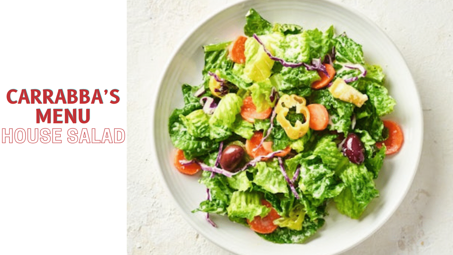 House Salad Carrabbas Irresistible Fresh Italian Classic with Flavor